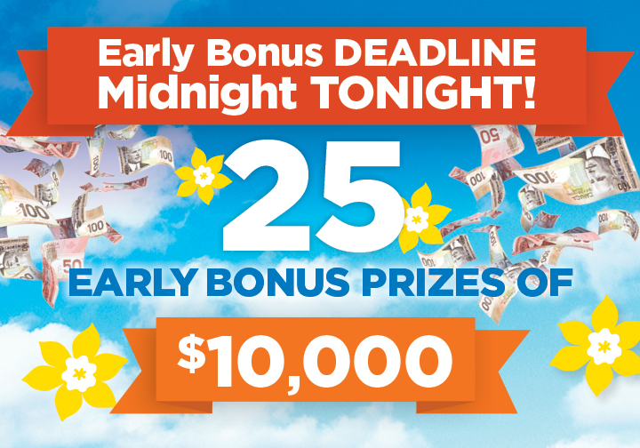 Hurry! The Bonus Deadline is Midnight TONIGHT in the Canadian Cancer ...