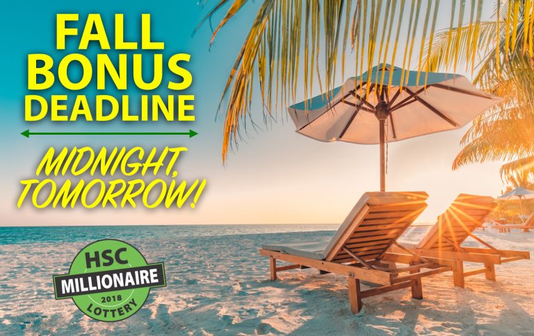 Fall Bonus Deadline Tomorrow in HSC Millionaire Lottery | The Home ...