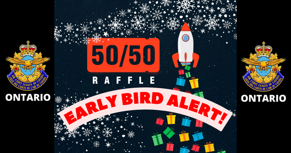 Ontario Air Cadets 50/50 Early Bird Alert! And the Final Draw is Nearly ...
