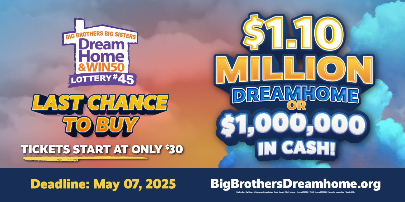 Final Deadline is May 7 to Get Your Big Brothers Big Sisters Dream Home ...
