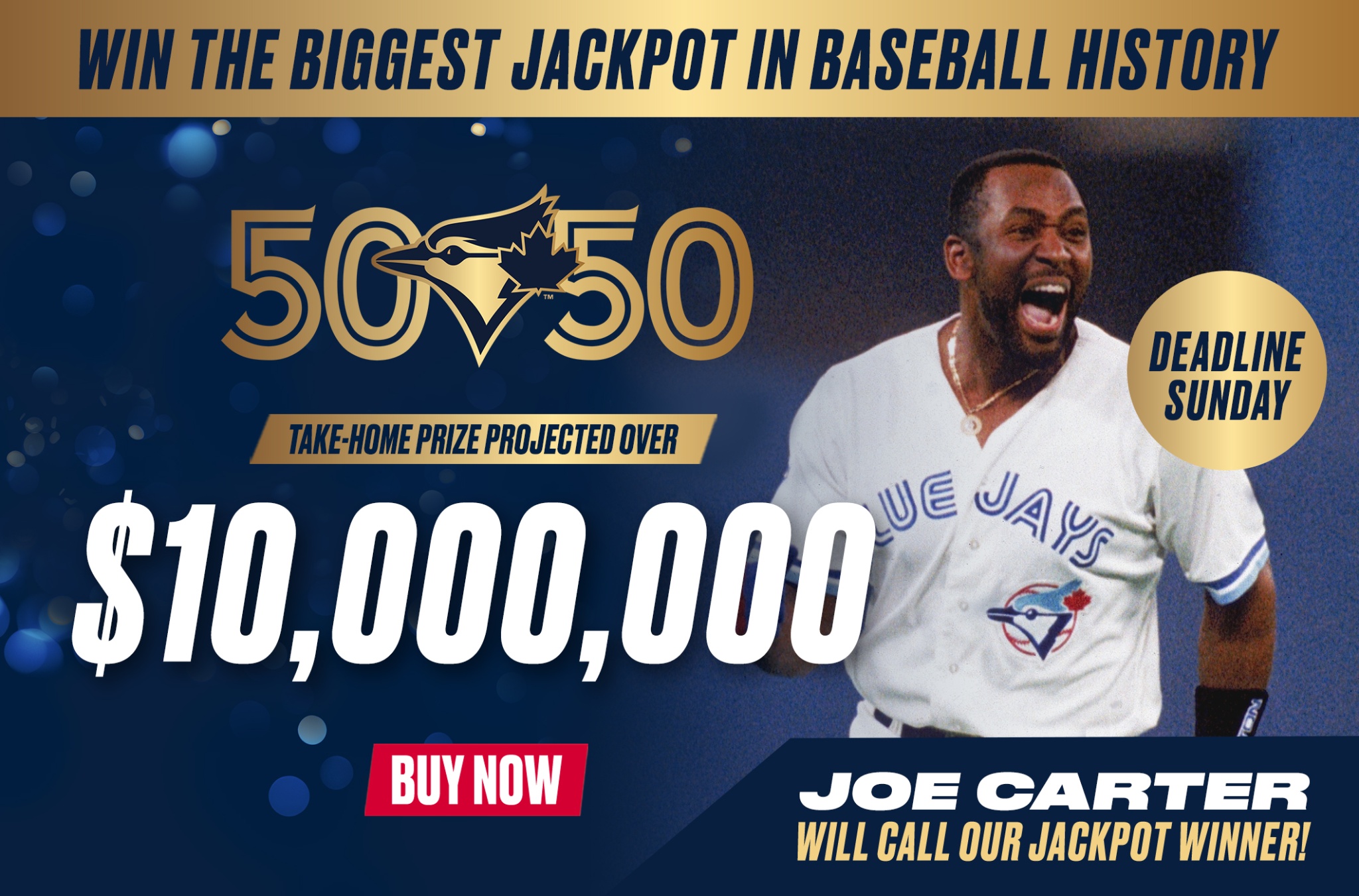 Jays Care 50/50 Raffle | The Home Lottery News™